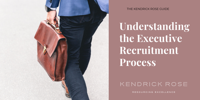 Understanding the executive recruitment process in… | Kendrick Rose